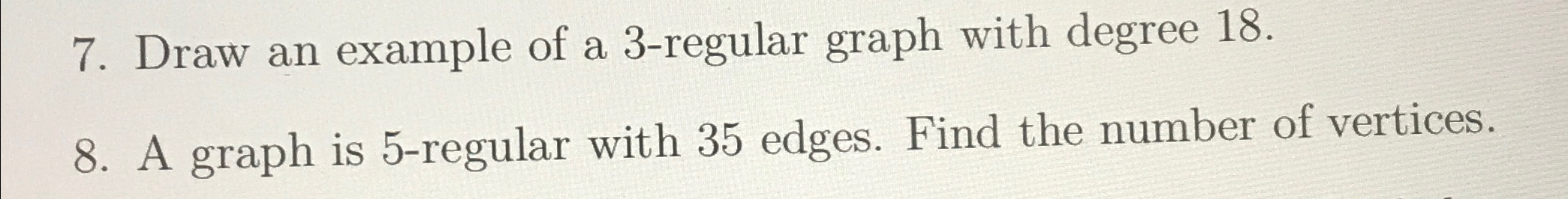 Solved Draw An Example Of A 3 Regular Graph With Degree