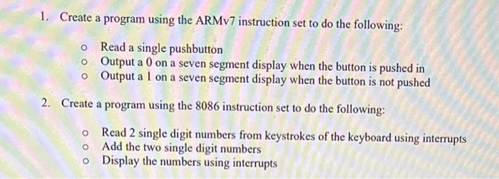 Solved 1. Create a program using the ARMv7 instruction set | Chegg.com