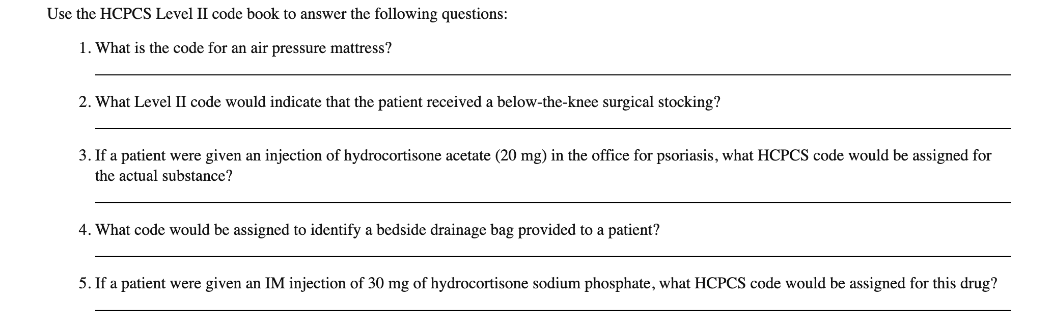 Solved Use the HCPCS Level II code book to answer the | Chegg.com