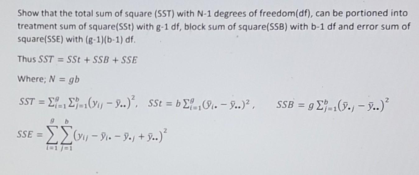 Solved Show that the total sum of square (SST) with N-1 | Chegg.com