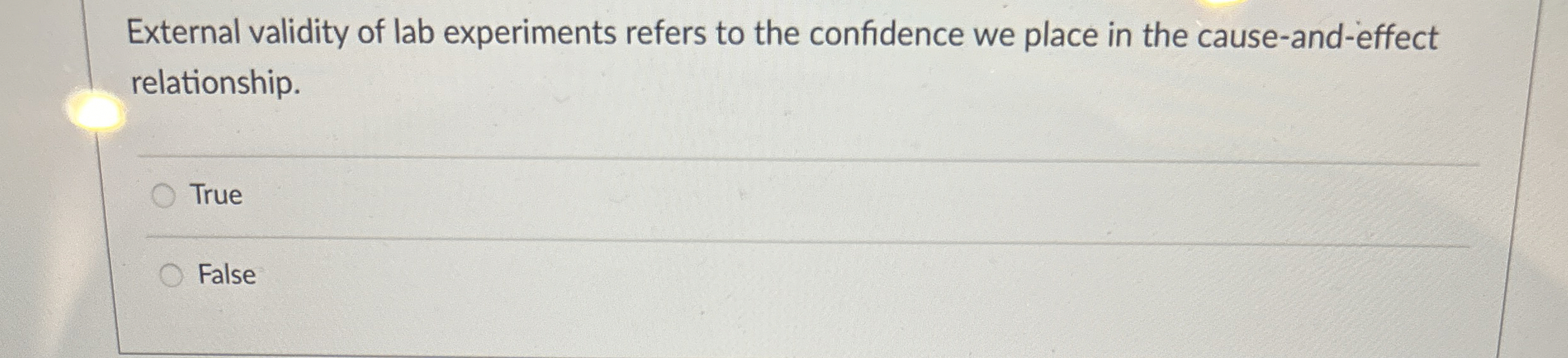 Solved External validity of lab experiments refers to the | Chegg.com
