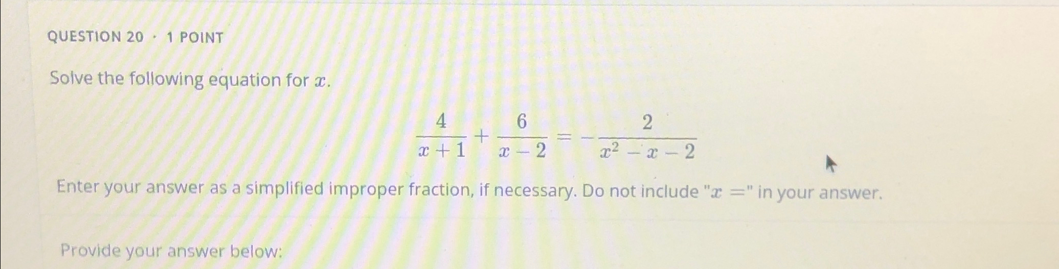 Solved QUESTION 20 - 1 ﻿POINTSolve the following equation | Chegg.com
