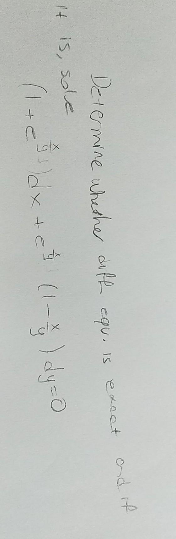 Solved And If Determine Whether Diff Equ Is Exact It Is 9263