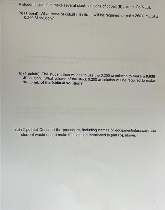 Solved 1. A student decides to make several stock solutions | Chegg.com