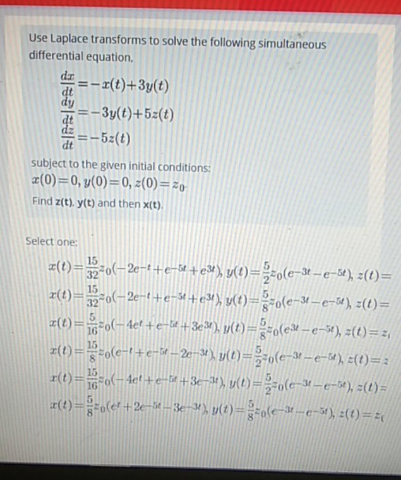 Solved Use Laplace transforms to solve the following | Chegg.com