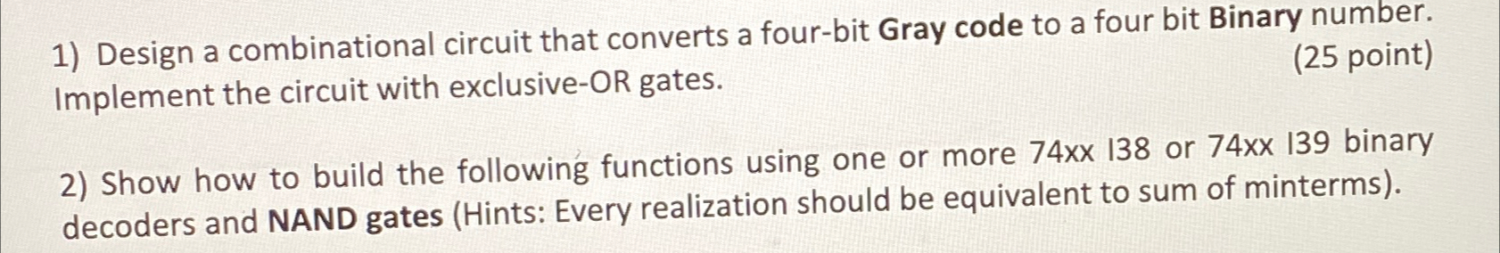 Solved Design a combinational circuit that converts a | Chegg.com