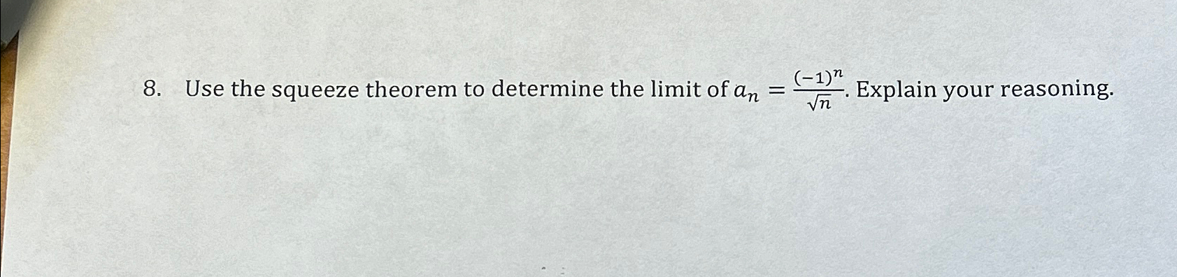 Solved Use the squeeze theorem to determine the limit of | Chegg.com