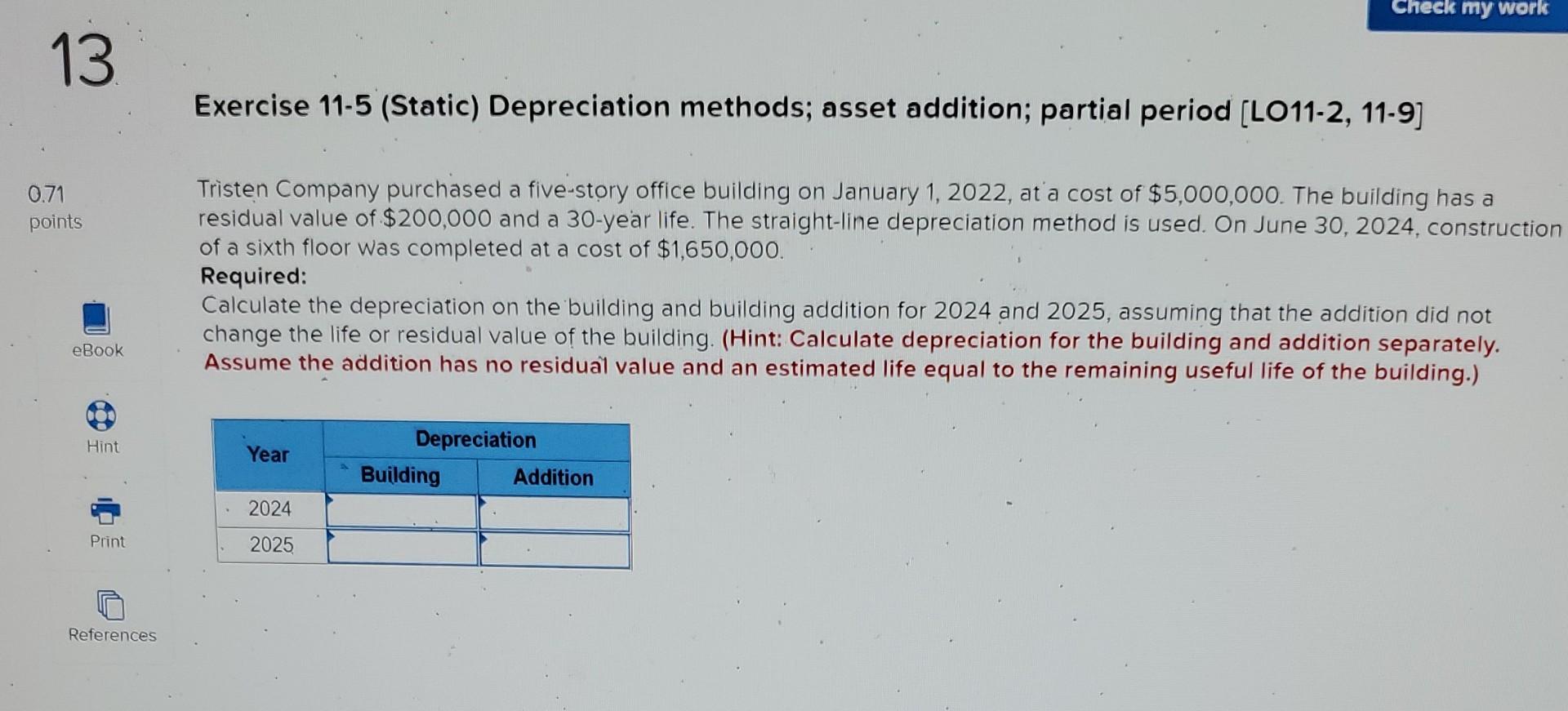 Solved Exercise 11-5 (Static) Depreciation methods; asset | Chegg.com