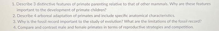 Describe 3 distinctive features of primate parenting | Chegg.com
