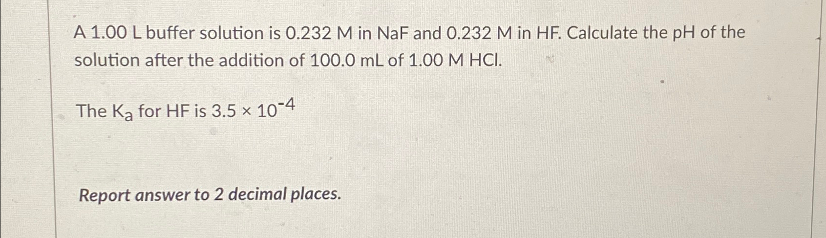 Solved A 1.00 ﻿L buffer solution is 0.232M ﻿in NaF and | Chegg.com