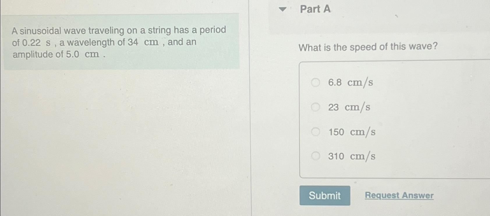 Solved Part A\\nA sinusoidal wave traveling on a string has | Chegg.com
