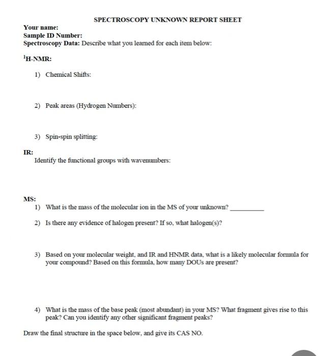 Solved SPECTROSCOPY UNKNOWN REPORT SHEET Your name: Sample | Chegg.com