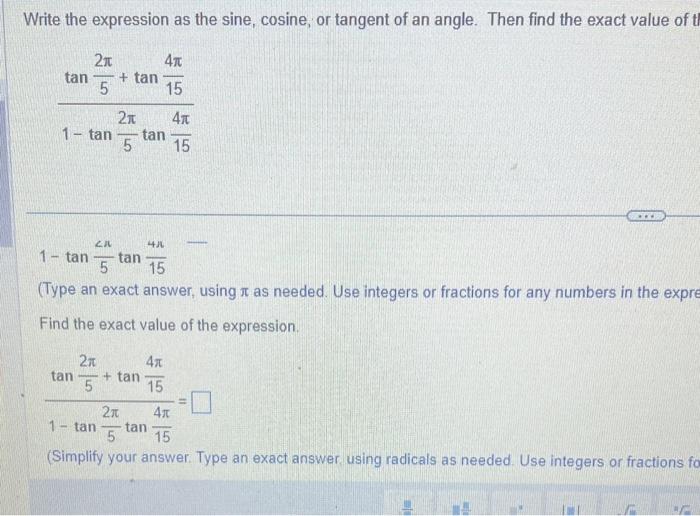 Solved 2元 5 1 - tan + tan 2元 5 tan 4x 15 4元 15 | Chegg.com