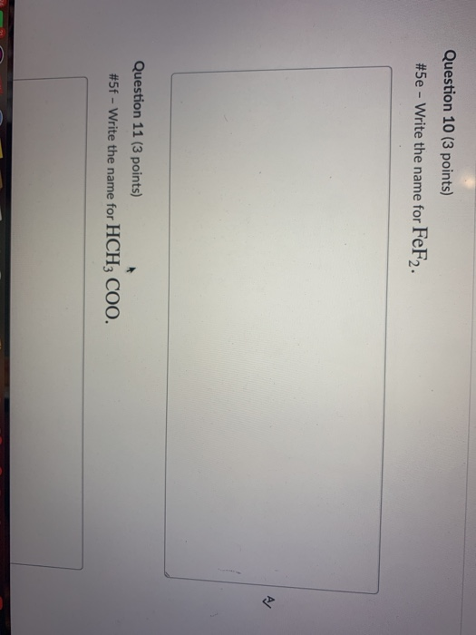 Solved Question 10 (3 points) #5e - Write the name for FeF2. | Chegg.com