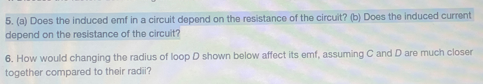 (a) ﻿Does the induced emf in a circuit depend on the | Chegg.com