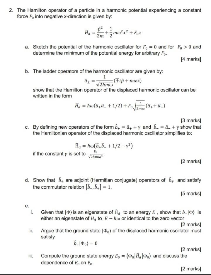 Solved 2. The Hamilton operator of a particle in a harmonic | Chegg.com