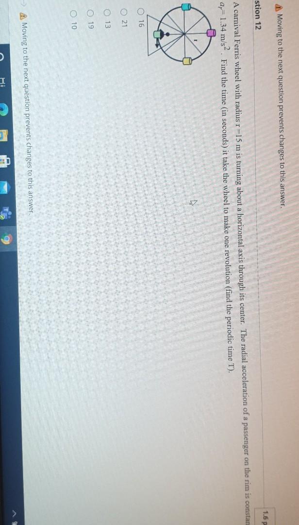 Solved A carnival Ferris wheel with radius r=15 m is turning | Chegg.com