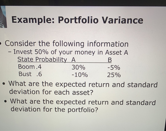 Solved Example: Portfolio Variance Consider the following | Chegg.com