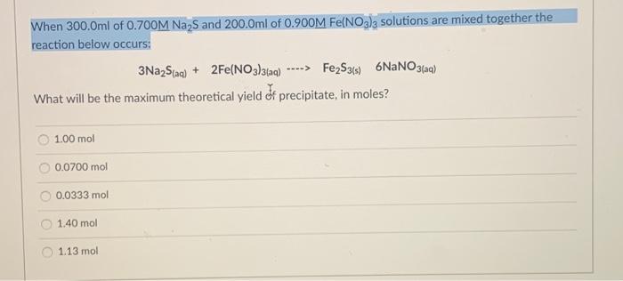 Solved When 300.0ml of 0.700M Na2S and 200.0ml of 0.900M | Chegg.com