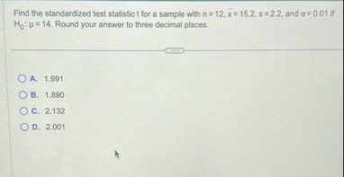 Solved Find the standardized test statistic t ﻿for a sample | Chegg.com