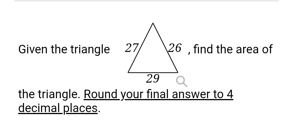 Solved Given the trianglethe triangle. Round your final | Chegg.com