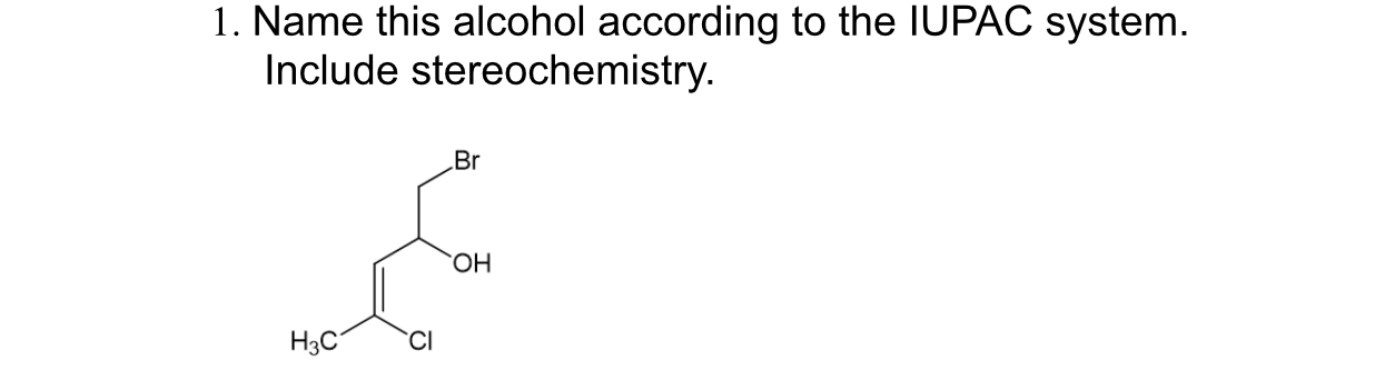 Name this alcohol according to the IUPAC system. | Chegg.com