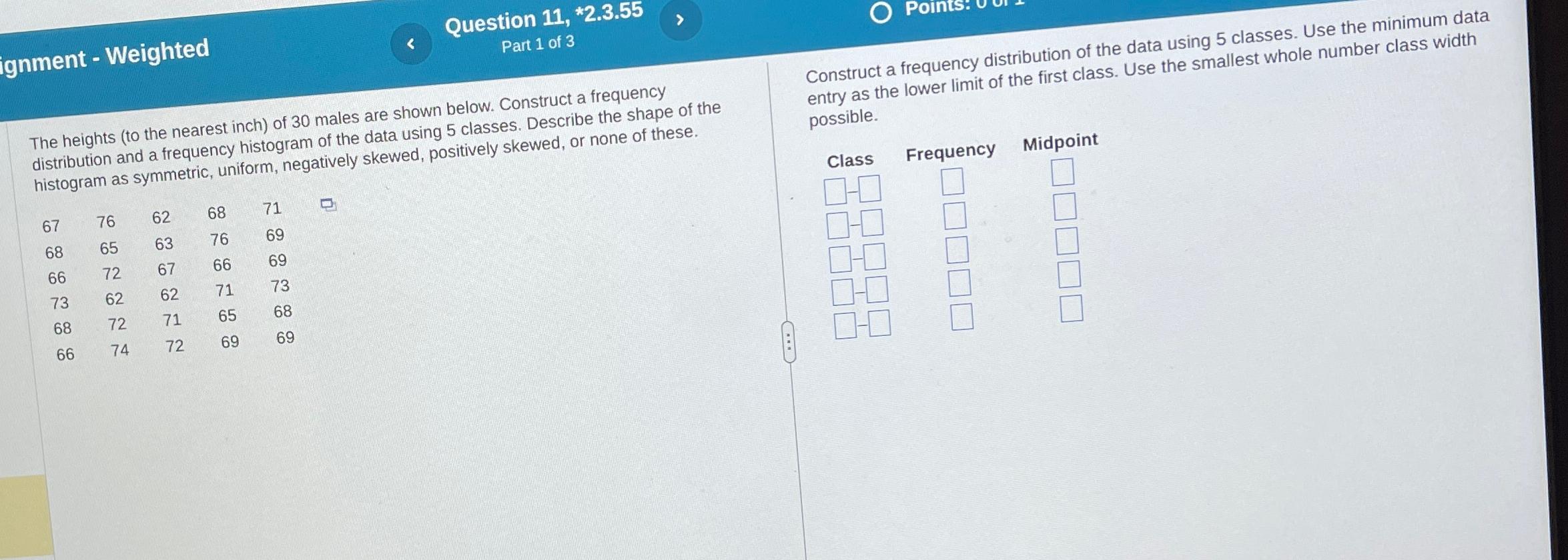 Solved ignment - ﻿WeightedQuestion 11, *2.3.55Part 1 ﻿of | Chegg.com