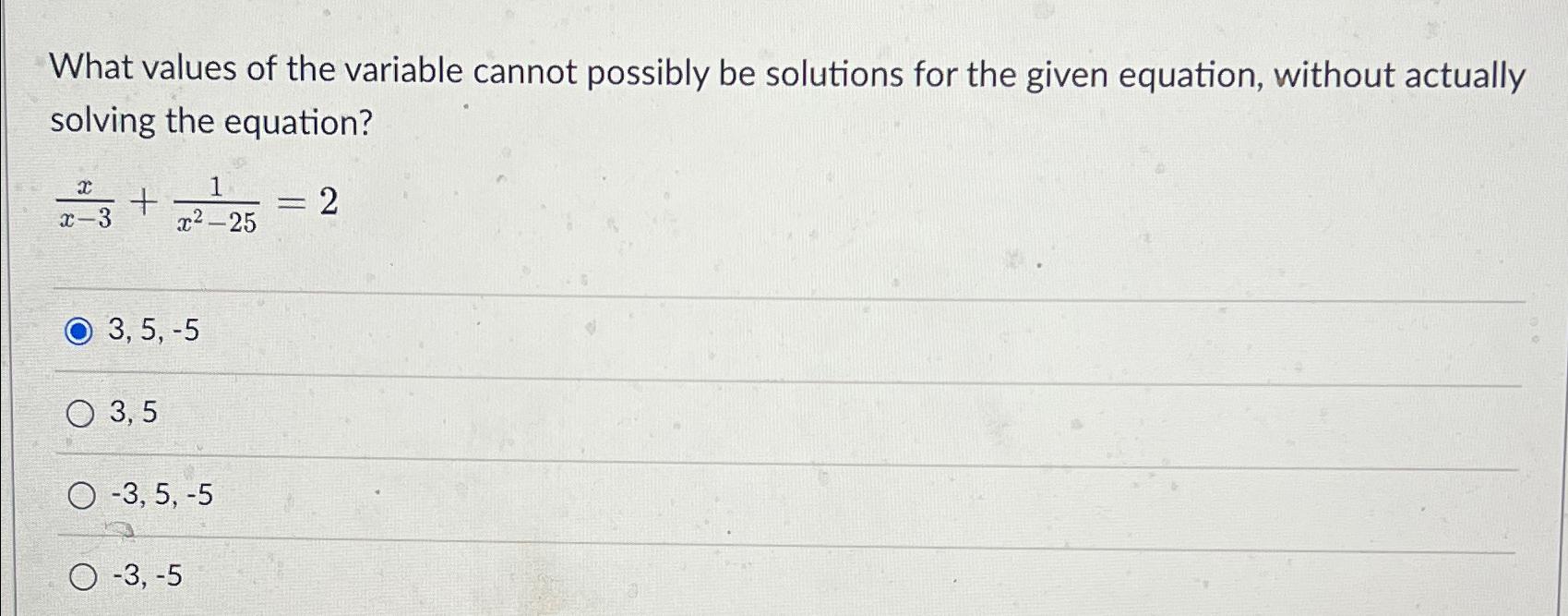 Solved What values of the variable cannot possibly be | Chegg.com