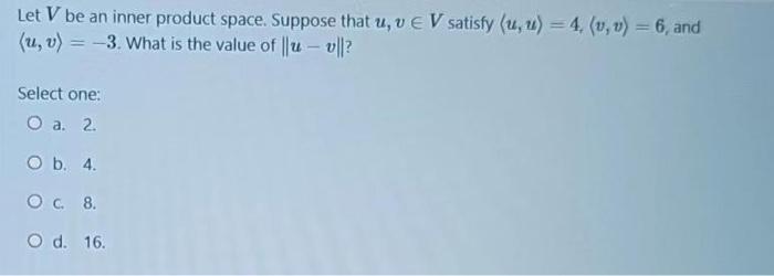 Solved Let V be an inner product space. Suppose that u,v∈V | Chegg.com
