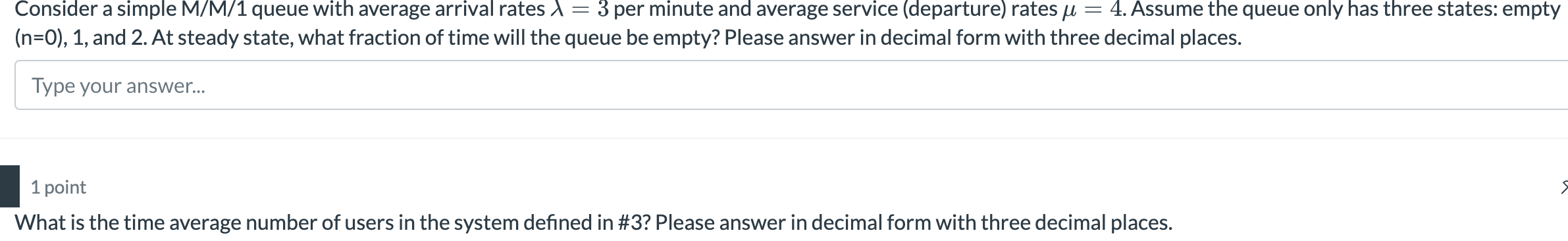 Solved Consider a simple M/M/1 ﻿queue with average arrival | Chegg.com