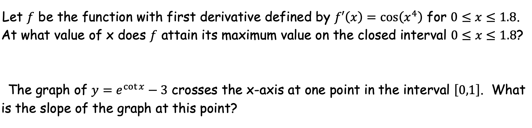 Solved 1) ﻿Let f ﻿be the function with first derivative | Chegg.com