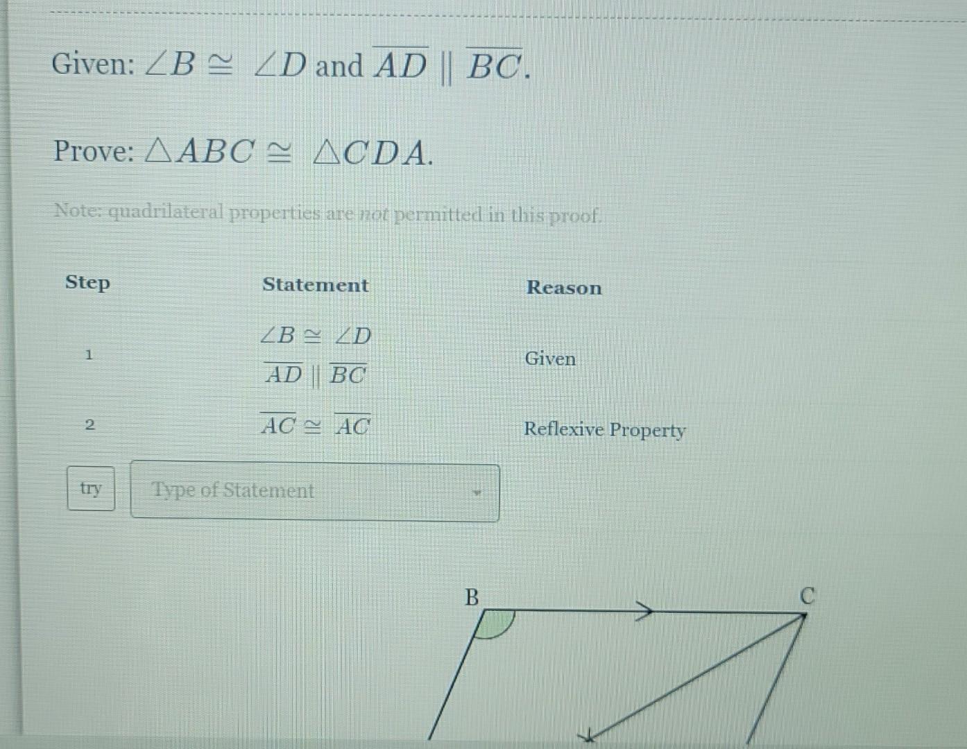 Solved Given: ∠B≅∠D and AD∥BC. Prove: ABC≅ CDA. Note: | Chegg.com