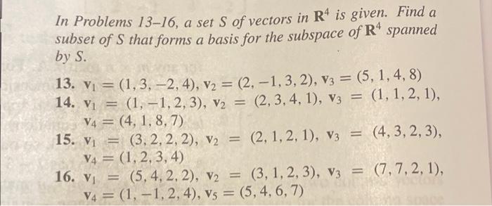 Solved In Problems 13-16, a set S of vectors in R* is given. | Chegg.com