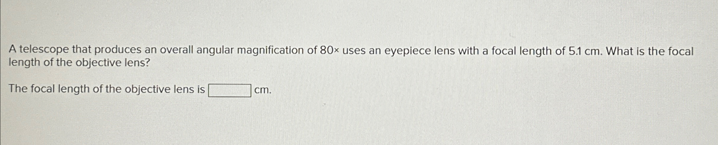 Solved A Telescope That Produces An Overall Angular