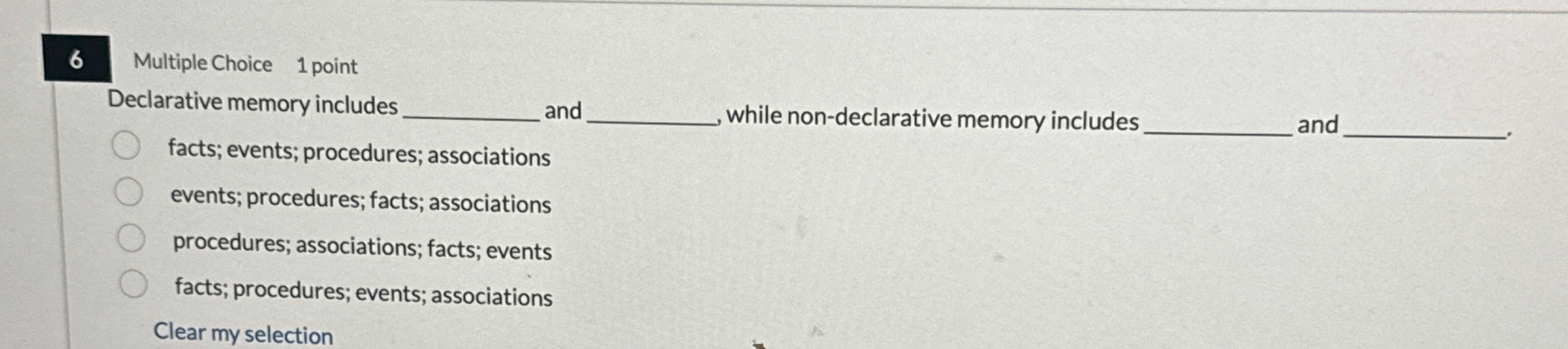 Solved 6Multiple Choice 1 ﻿pointDeclarative memory includes | Chegg.com