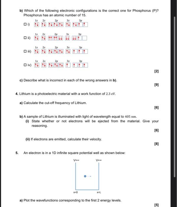 Solved b) Which of the following electronic configurations | Chegg.com