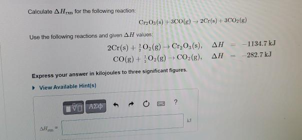 Solved Calculate Arx for the following reaction: Cr2O3(s) + | Chegg.com