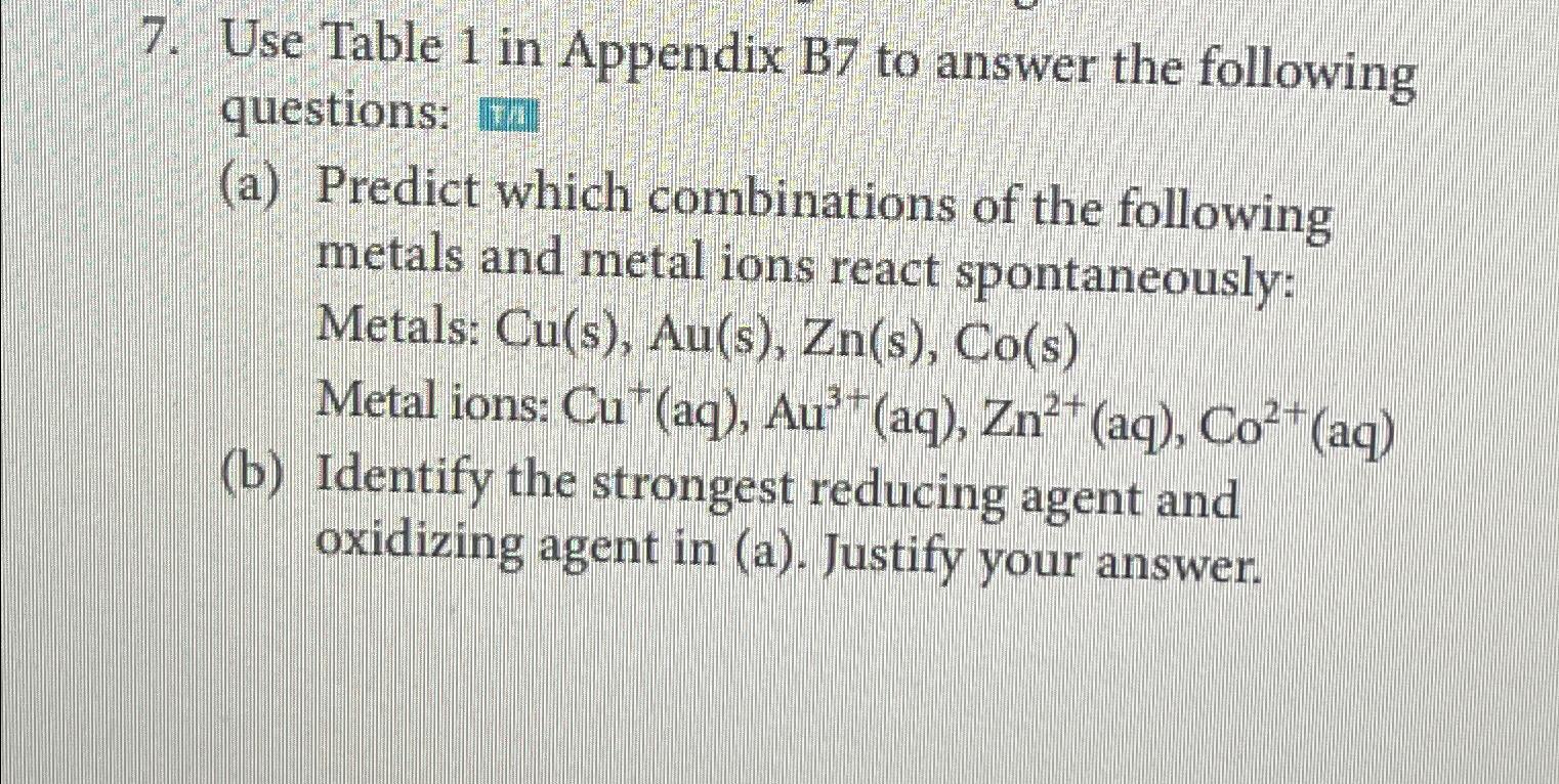 Solved Use Table 1 ﻿in Appendix B7 ﻿to answer the following | Chegg.com
