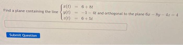 Solved Find a plane containing the line | Chegg.com