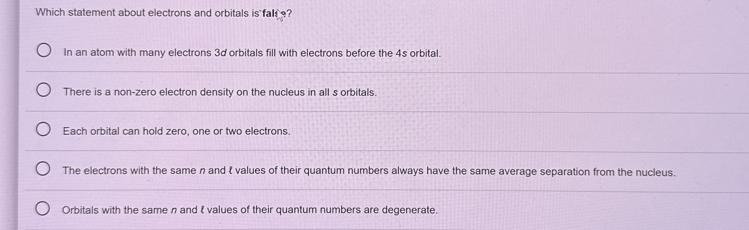 Solved Which statement about electrons and orbitals is | Chegg.com | Chegg.com
