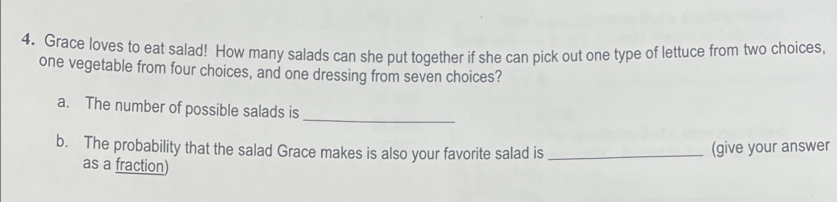 Solved Grace loves to eat salad! How many salads can she put | Chegg.com