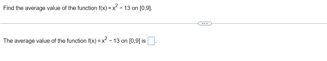 Solved Find the average value of the function f(x)=x2-13 ﻿on | Chegg.com