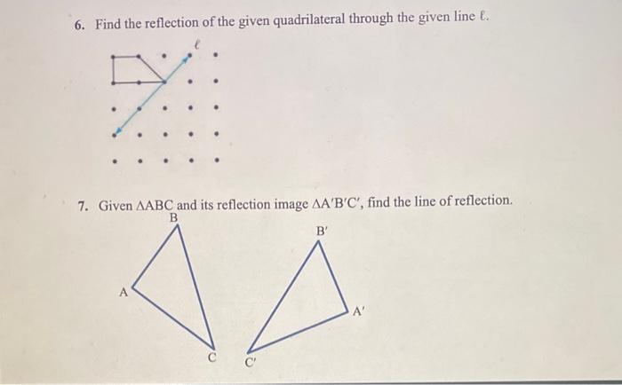 Solved 6. Find the reflection of the given quadrilateral | Chegg.com