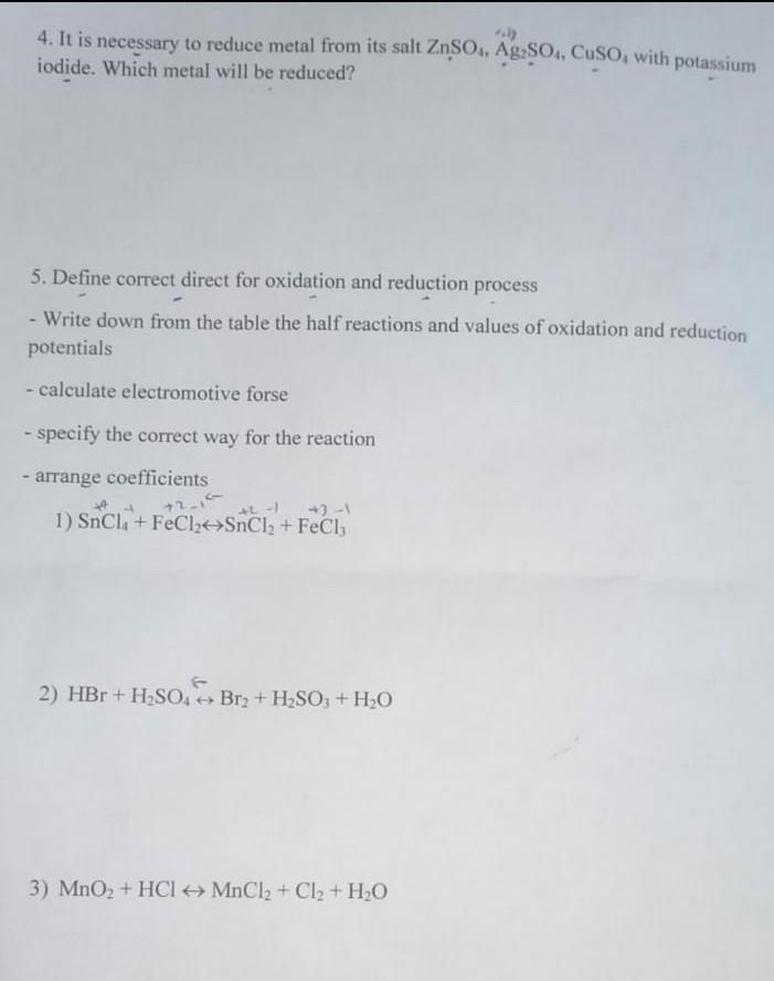 Solved 4. It is necessary to reduce metal from its salt | Chegg.com