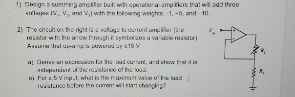 Solved 1) Design a summing amplifier built with operational | Chegg.com