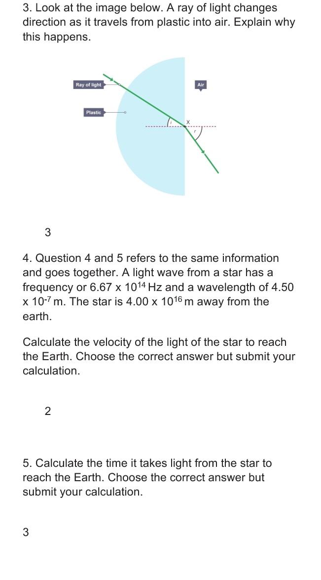 Solved 3. Look at the image below. A ray of light changes | Chegg.com