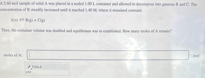 Solved A 5.60 mol sample of solid A was placed in a sealed | Chegg.com