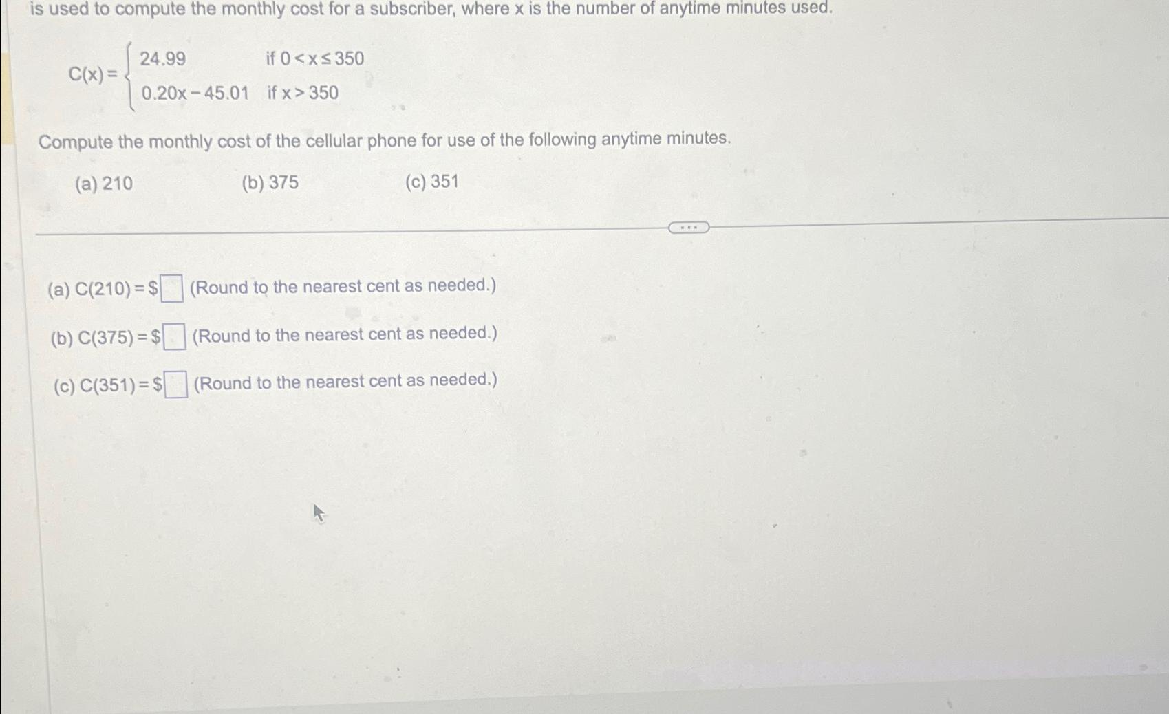 Solved is used to compute the monthly cost for a subscriber, | Chegg.com