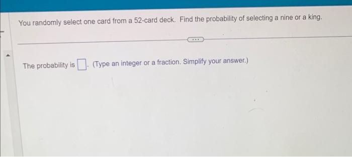 Solved You randomly select one card from a 52-card deck. | Chegg.com