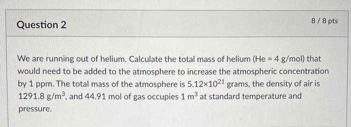 Solved We are running out of helium. Calculate the total | Chegg.com